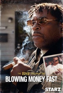 The BMF Documentary: Blowing Money Fast | Rotten Tomatoes