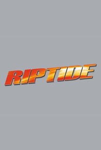 Riptide: Season 3 | Rotten Tomatoes