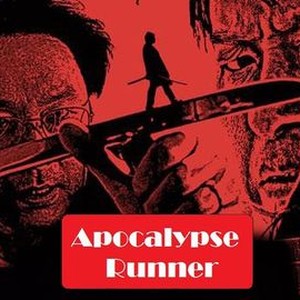 Apocalypse Runner - Rotten Tomatoes