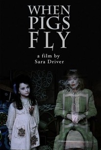When Pigs Fly | Rotten Tomatoes