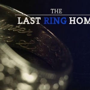 The Last Ring Home - Rotten Tomatoes
