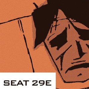 Seat 29E - Rotten Tomatoes