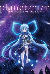 Planetarian | Rotten Tomatoes