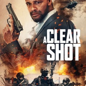 A Clear Shot - Rotten Tomatoes