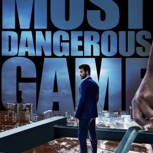 Most Dangerous Game - Rotten Tomatoes