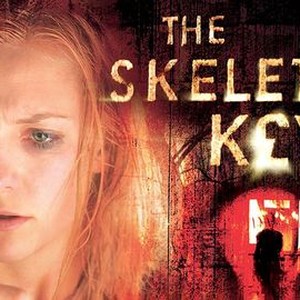 The Skeleton Key - Rotten Tomatoes