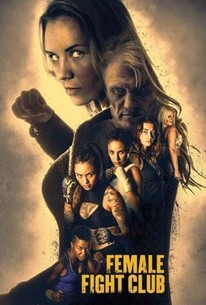 Female Fight Squad (2016) - Rotten Tomatoes