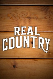 Real Country | Rotten Tomatoes
