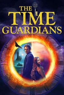 The Time Guardians | Audience Reviews | Rotten Tomatoes