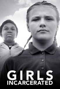 Girls Incarcerated - Rotten Tomatoes
