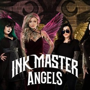 Ink Master: Angels: Season 1, Episode 1 - Rotten Tomatoes