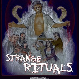 Strange Rituals - Rotten Tomatoes