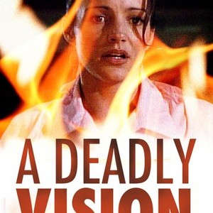 A Deadly Vision - Rotten Tomatoes