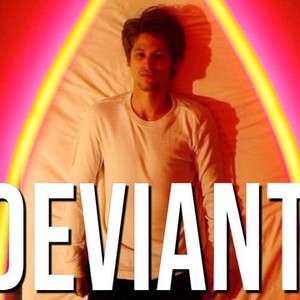 Deviant - Rotten Tomatoes
