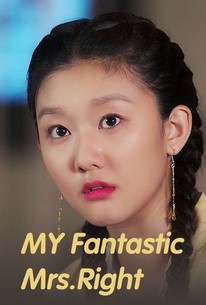 My Fantastic Mrs. Right | Rotten Tomatoes