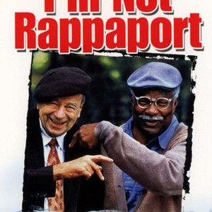 I'm Not Rappaport - Rotten Tomatoes