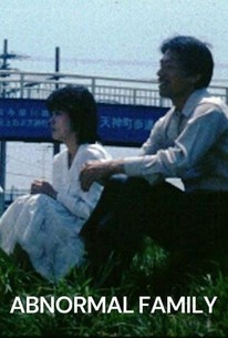 Abnormal Family | Audience Reviews | Rotten Tomatoes