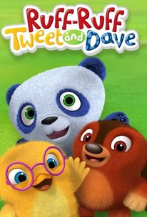 Ruff-Ruff, Tweet & Dave | Rotten Tomatoes