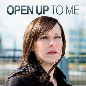 Open Up to Me - Rotten Tomatoes
