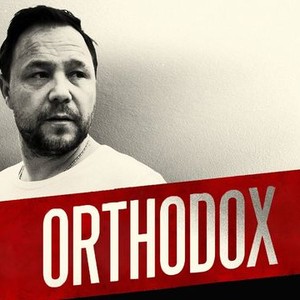 Orthodox (2015) - Rotten Tomatoes