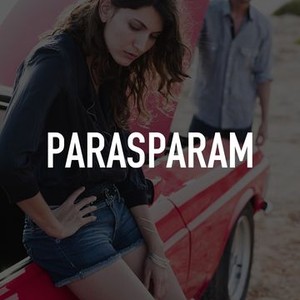 Parasparam - Rotten Tomatoes