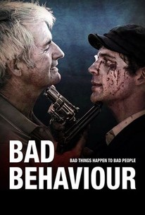 Bad Behaviour | Rotten Tomatoes