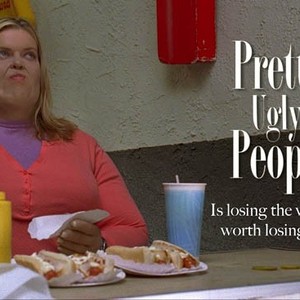 Pretty Ugly People - Rotten Tomatoes