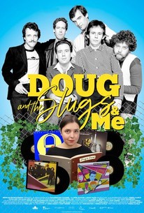 Doug and the Slugs and Me - Rotten Tomatoes