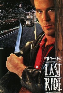 The Last Ride (1991) | Rotten Tomatoes