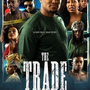 The Trade - Rotten Tomatoes