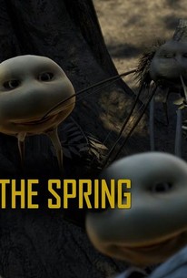 The Spring (2012) | Rotten Tomatoes