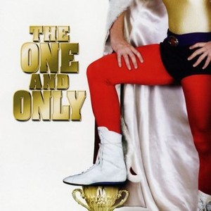 The One and Only - Rotten Tomatoes