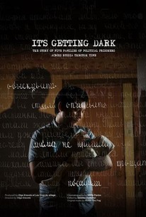 It's Getting Dark | Rotten Tomatoes