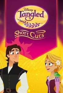 Tangled: Short Cuts | Rotten Tomatoes