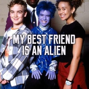 My Best Friend is an Alien: Season 2, Episode 5 - Rotten Tomatoes