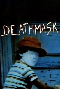 Deathmask | Rotten Tomatoes
