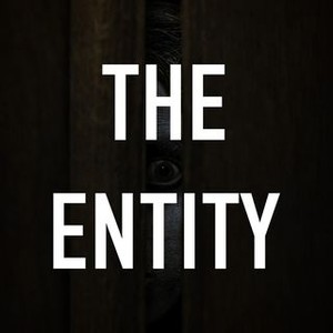 The Entity - Rotten Tomatoes