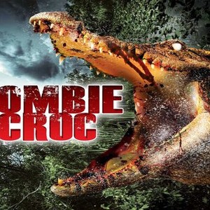 Zombie Croc: Evil Has Been Summoned - Rotten Tomatoes