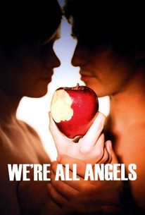 We're All Angels | Rotten Tomatoes