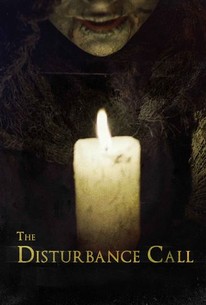 The Disturbance Call | Rotten Tomatoes