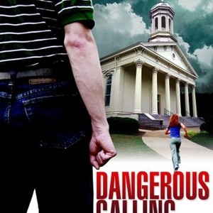Dangerous Calling - Rotten Tomatoes