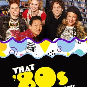 That '80s Show - Rotten Tomatoes