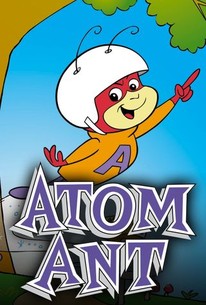The Atom Ant Show: Season 2, Episode 6 - Rotten Tomatoes