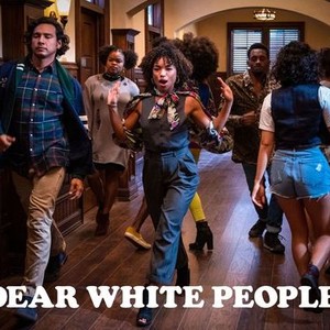 Dear White People - Rotten Tomatoes