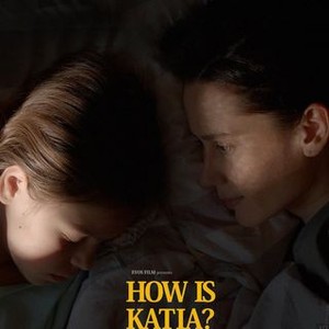 How Is Katia? - Rotten Tomatoes
