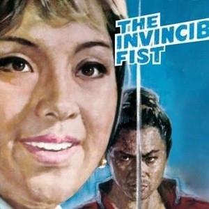 The Invincible Fist - Rotten Tomatoes