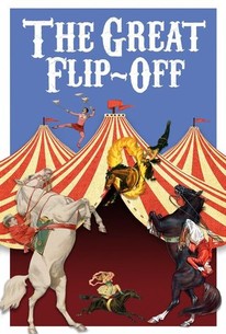 The Great Flip-Off | Rotten Tomatoes