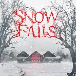 Snow Falls - Rotten Tomatoes