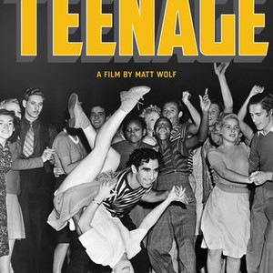 Teenage - Rotten Tomatoes