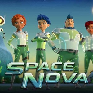 Space Nova - Rotten Tomatoes